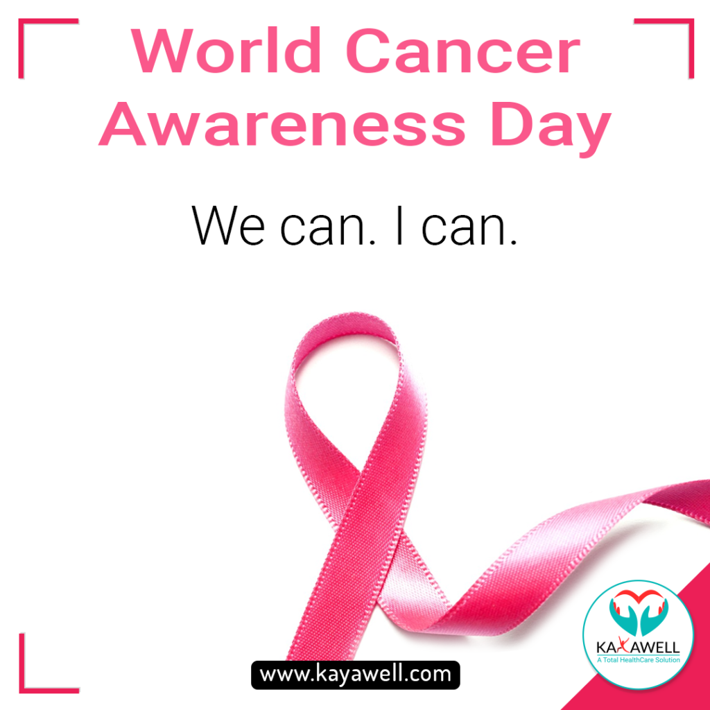 World Cancer Awareness Day | Kayawell